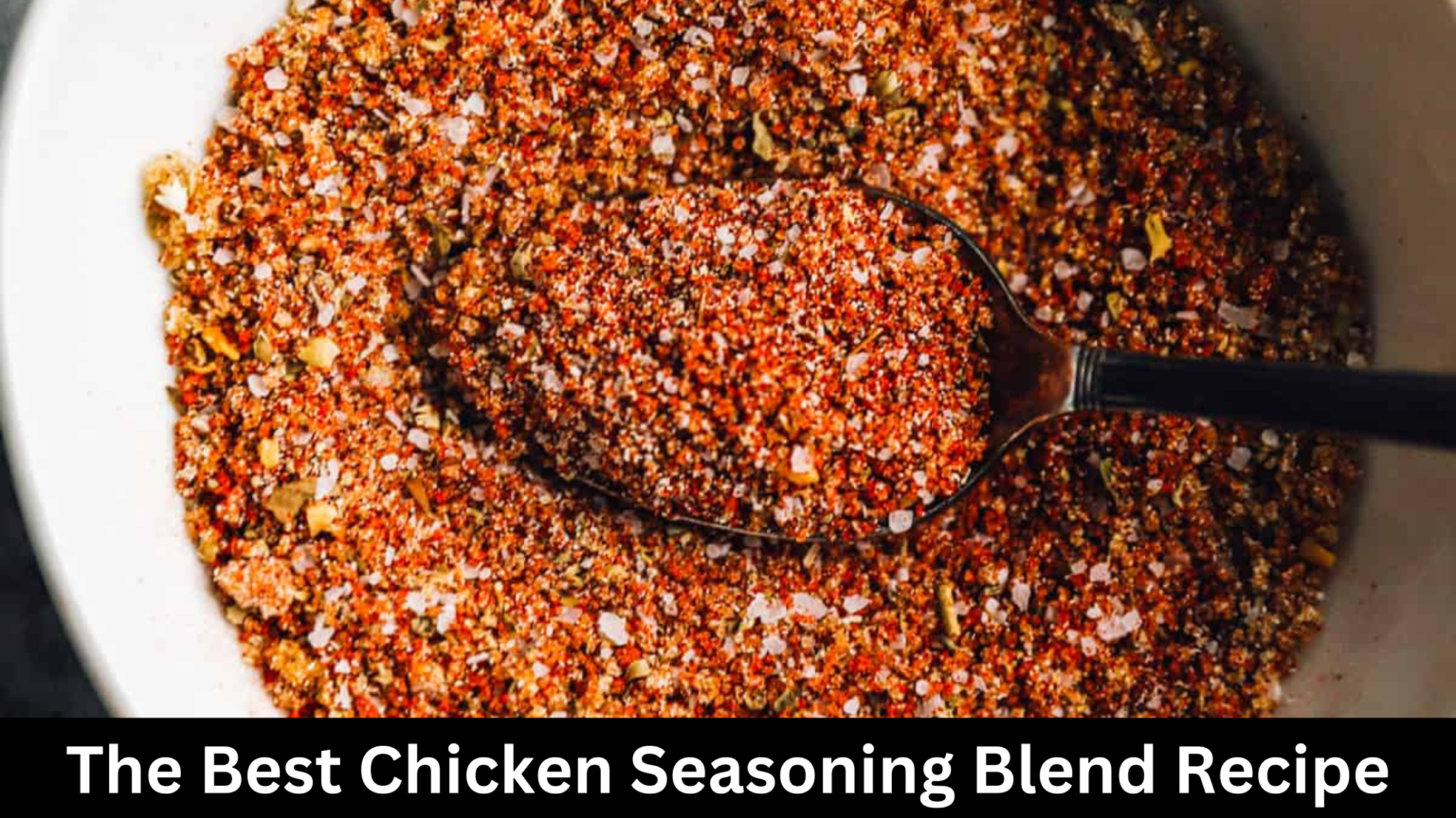 The Best Chicken Seasoning Blend Recipe - Cooking Guides